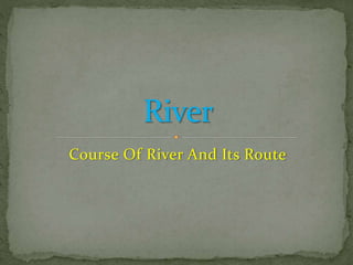 River final | PPT