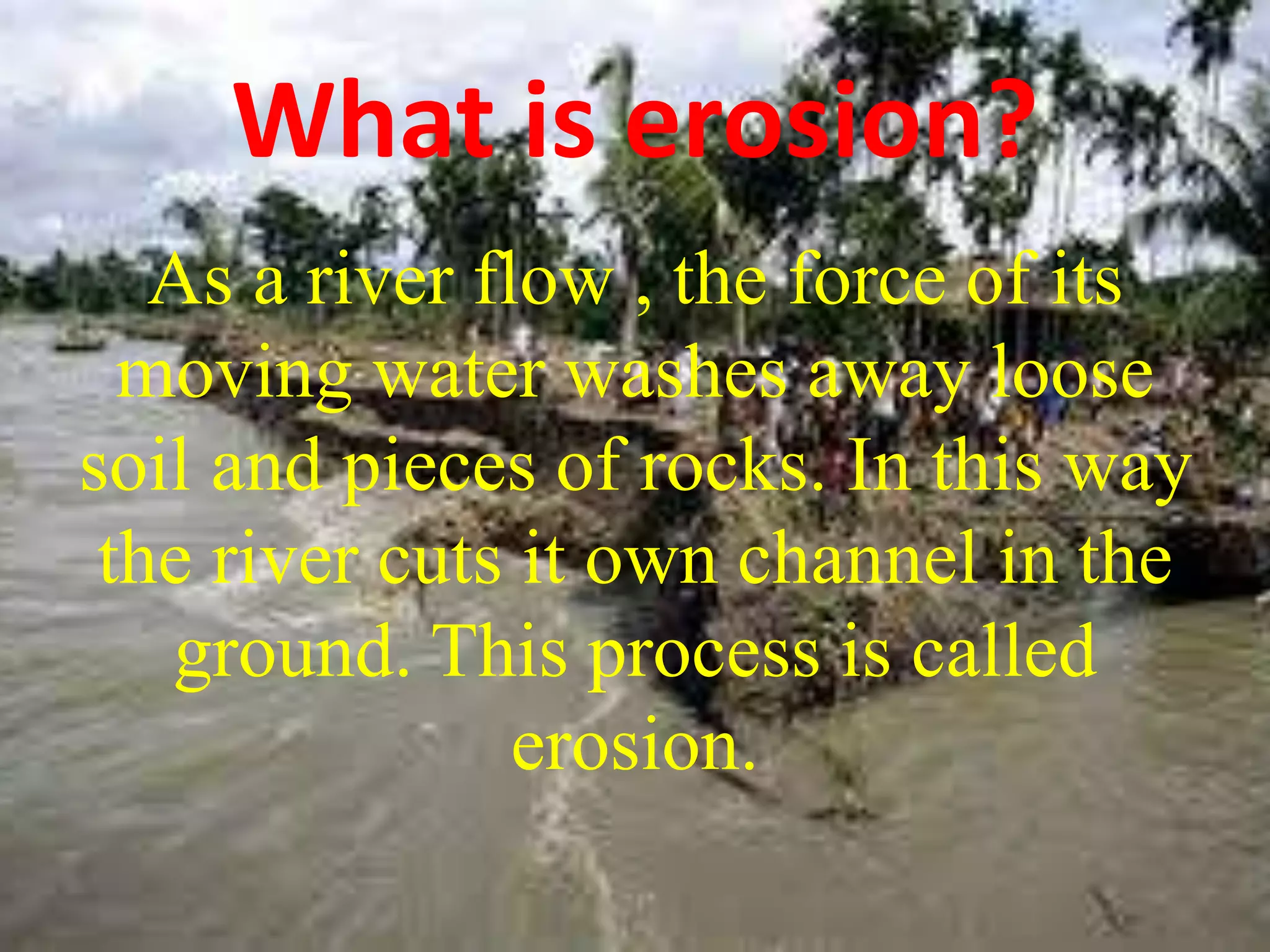 River bank erosion | PPTX