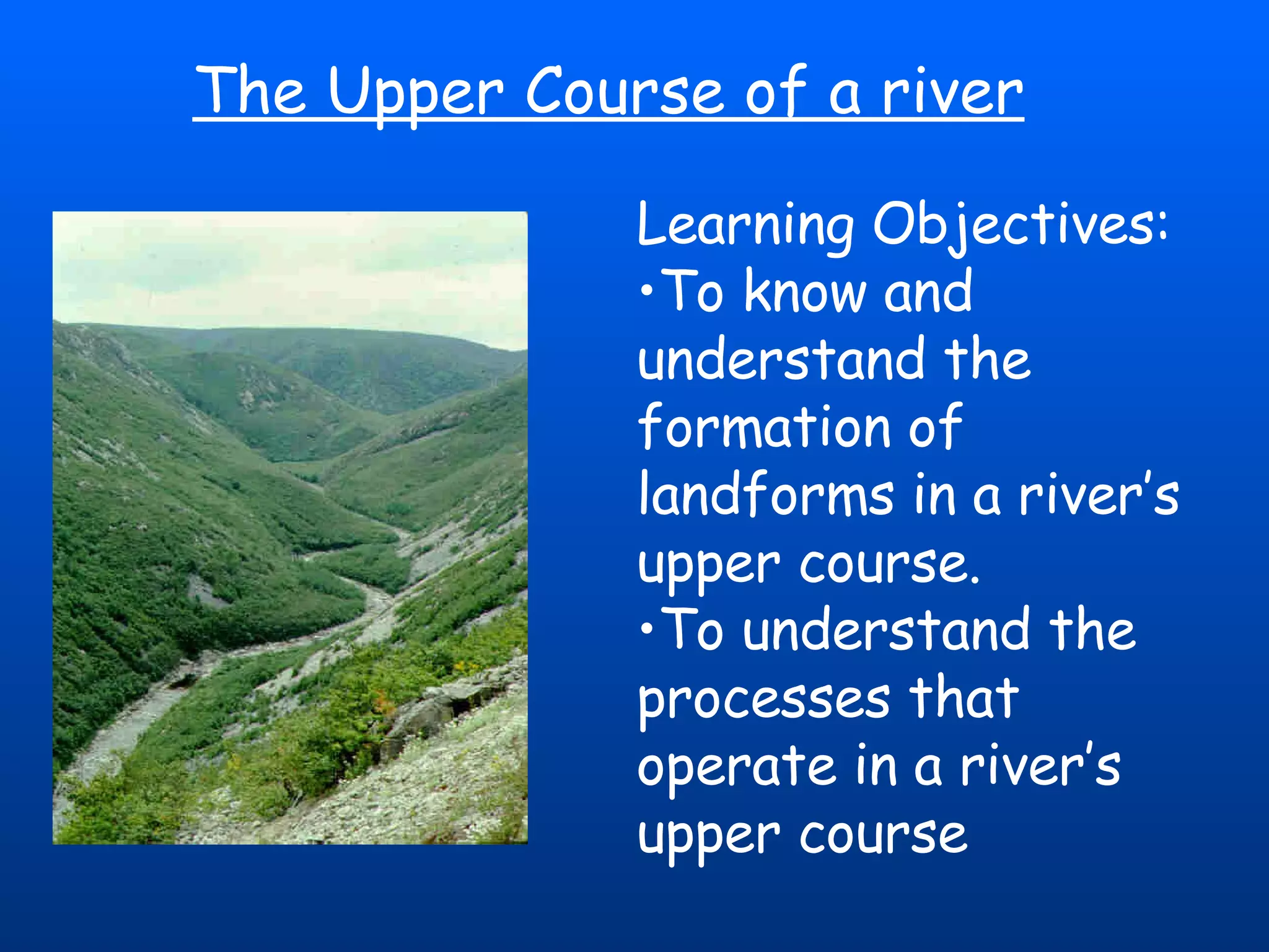River Changes And Landforms | PPT