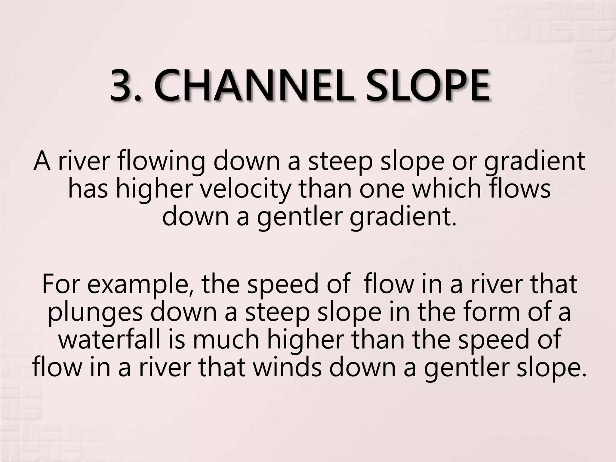 CAMBRIDGE GEOGRAPHY AS - HYDROLOGY AND FLUVIAL GEOMORPHOLOGY: 1.3 RIVER ...