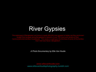 River Gypsies of Bangladesh | PPT