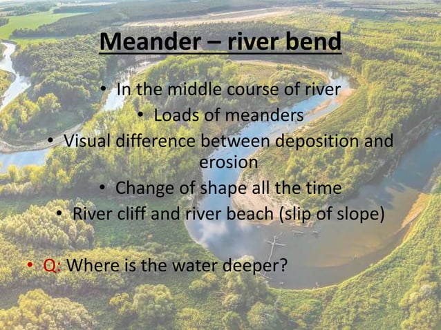 River landforms in middle and lower courses, meanders and oxbow lakes ...
