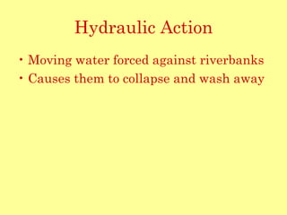 River processes | PPT | Geology | Science