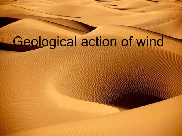 Geological action of river and wind.ppt | Geography | Science