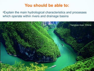 THE NATURAL ENVIRONMENT: Rivers Drainage-Basins.pptx