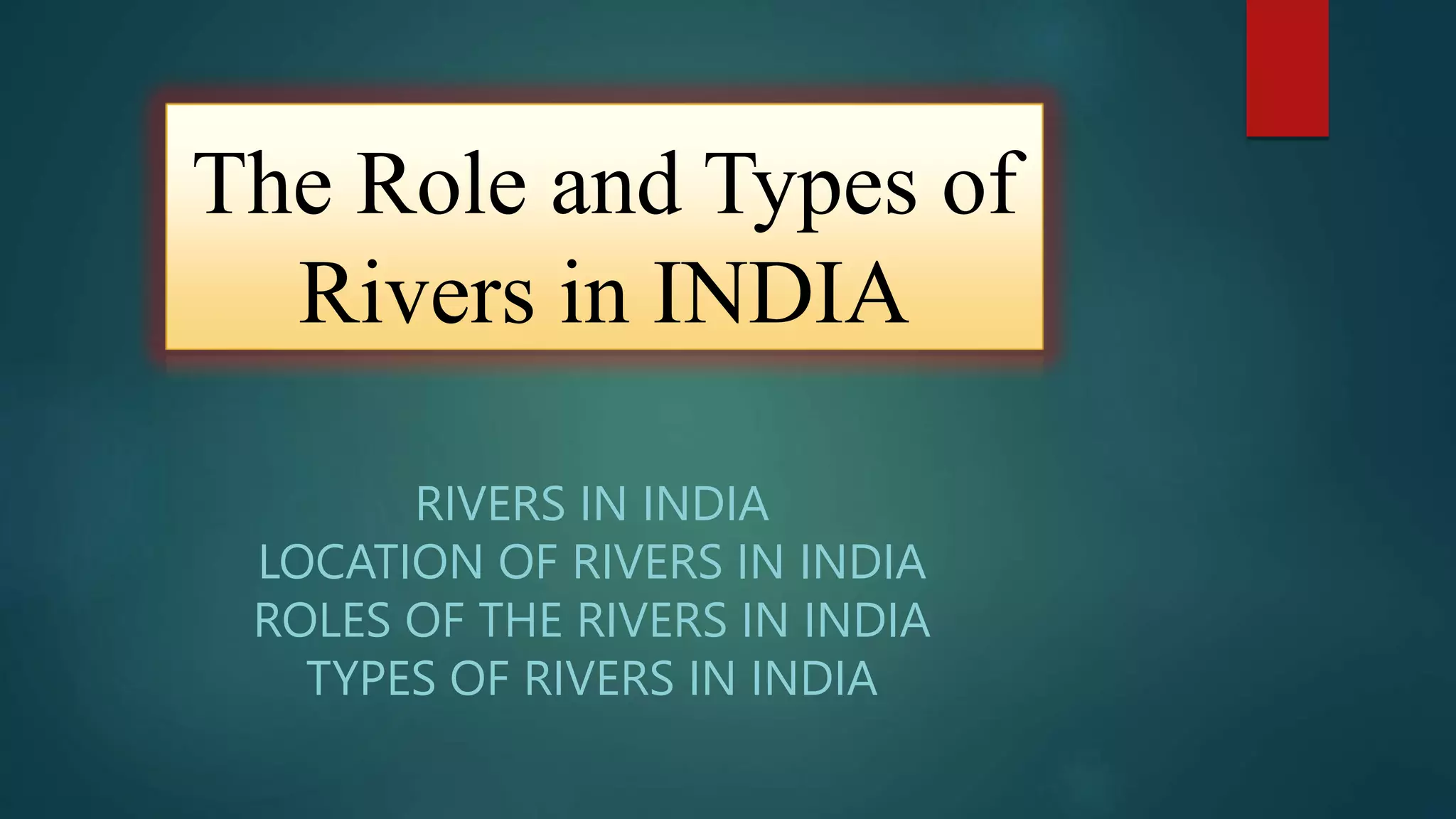 Rivers in India 3.pptx