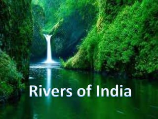 Rivers of india | PPTX