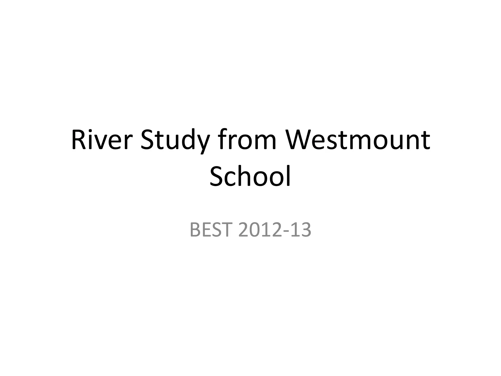 River study ppt | PPT