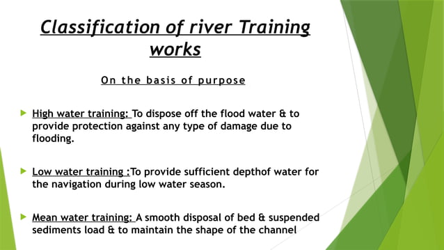 RIVER TRAINING WORKS BY GOVERMENT pptx.ppt | Geography | Science