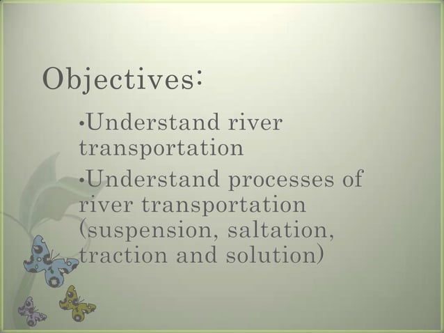 River transportation processes | PPTX
