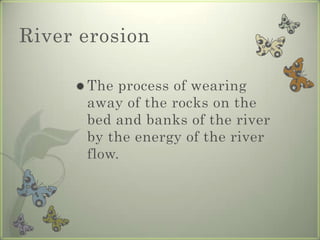 River transportation processes | PPTX