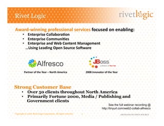 Web2.0 Powered Collaboration with Alfresco. Presented by Rivet Logic | PPT