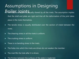 Design of Riveted joints(Boiler joints) | PPTX