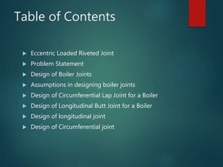 Design of Riveted joints(Boiler joints) | PPTX