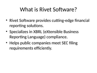 Rivet_Software_Presentation.pptxhshsbsjs | PPTX