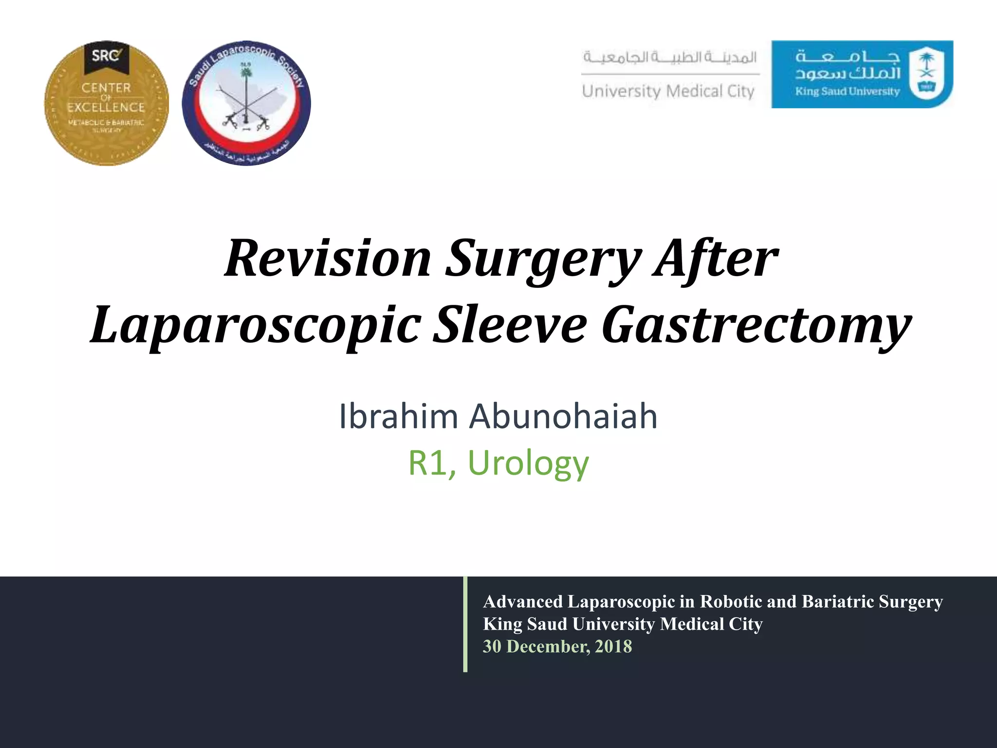 Rivision surgery after laparoscopic sleeve gastrectomy | PPTX