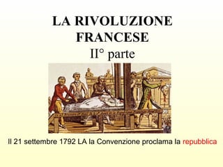 Rivoluzione francese 2° parte | PPT