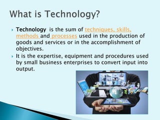 Small business and technology with examples | PPTX