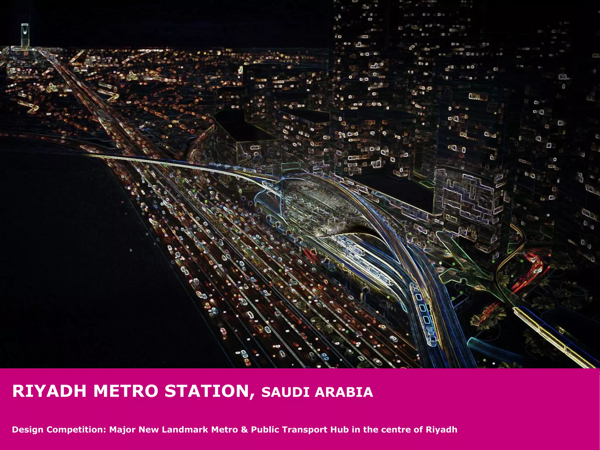 Design Competition - Riyadh Station with Gensler Architects | PPT