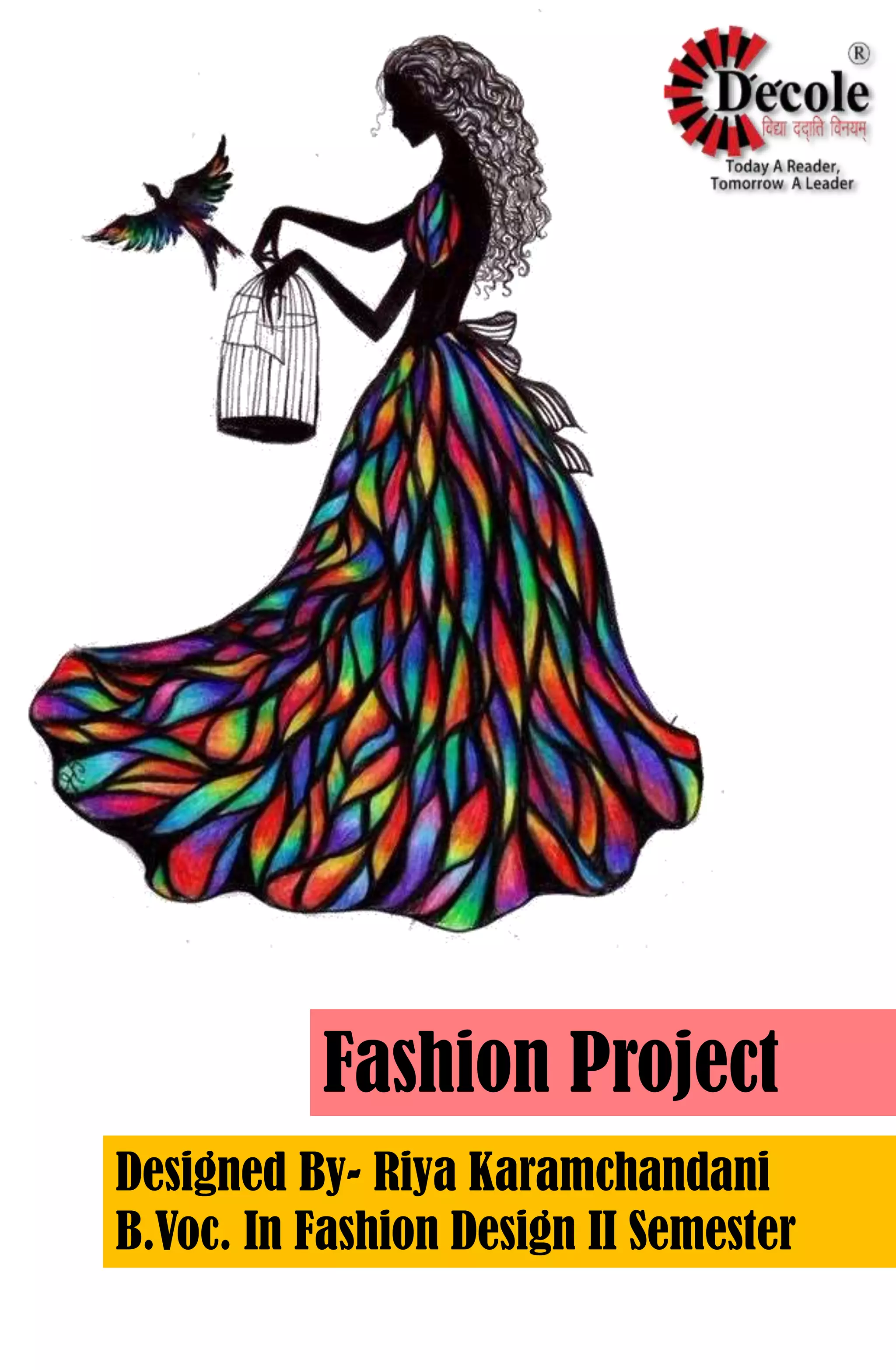 Riya Karamchandani , B.Voc Fashion Design 1st Year ( Fashion Design ...
