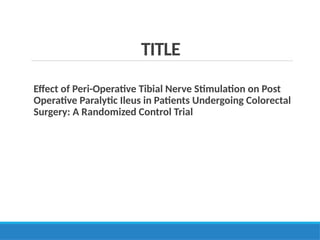 Nerve conduction for post op ileus REVIEW.pptx