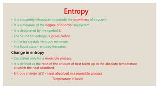 THE CONCEPT OF ENTHALPY, ENTROPY AND FREE ENERGY | PPT