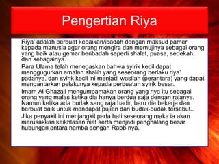 Riya’ (syirik kecil) | PPTX