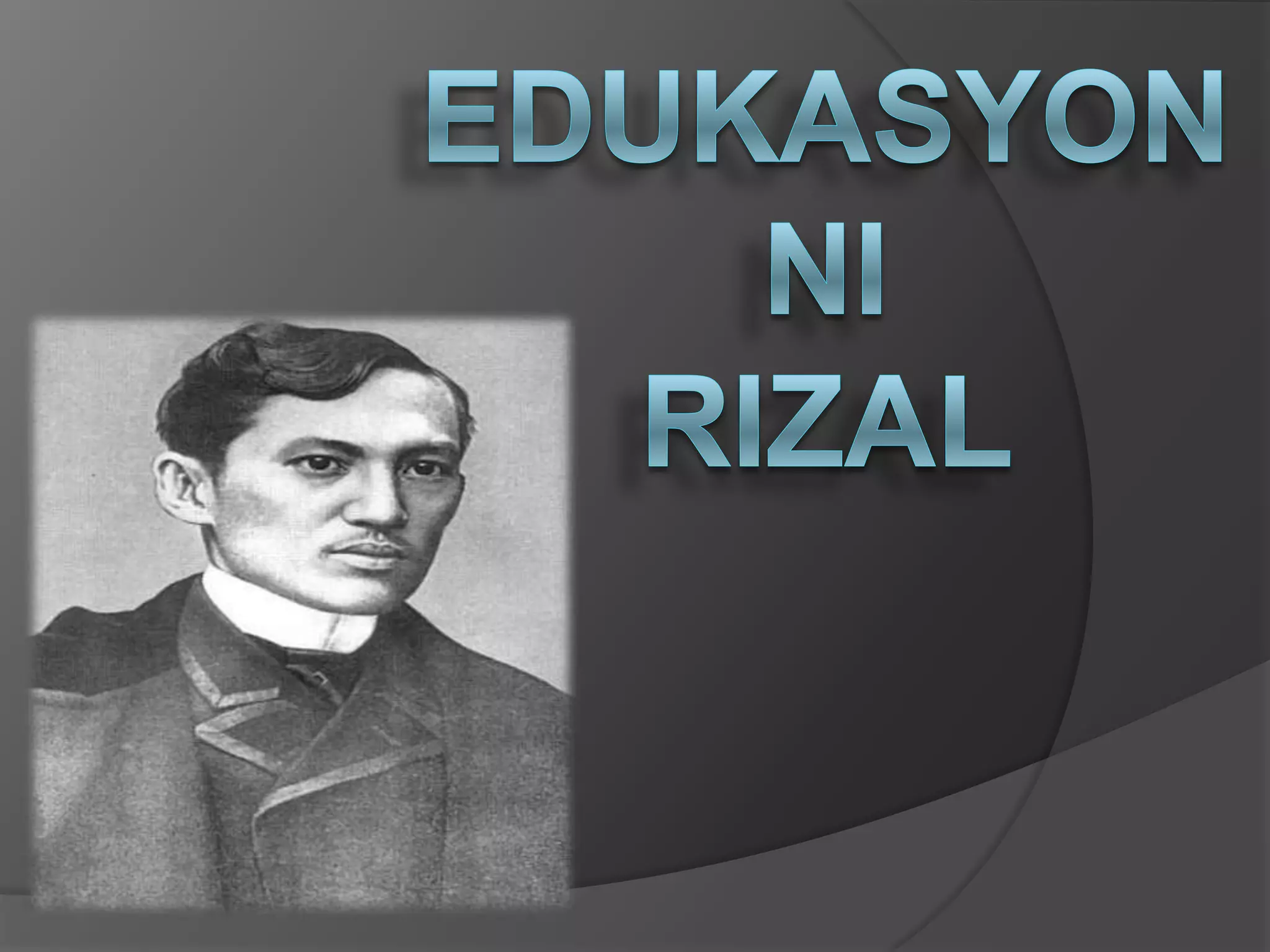 Edukasyon ni Rizal | PPTX