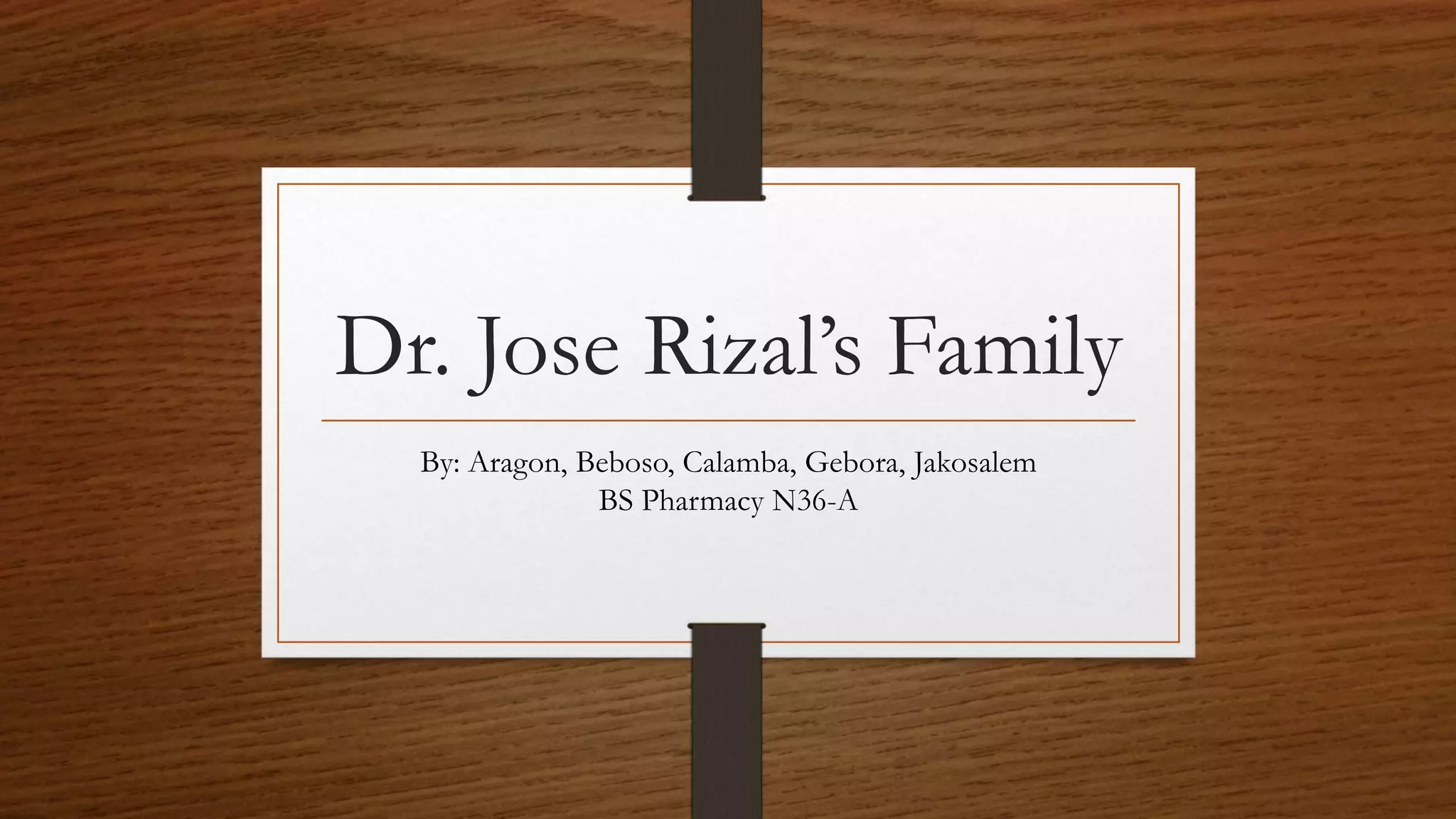Dr. Jose Rizal's Family | PPTX