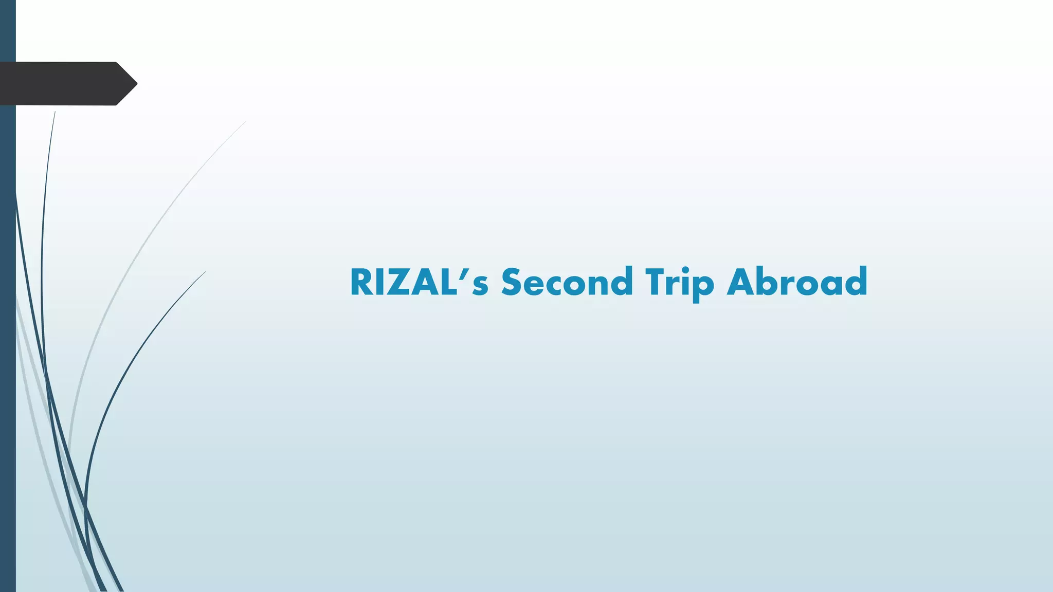 Rizal 2 trip to europe | PPTX