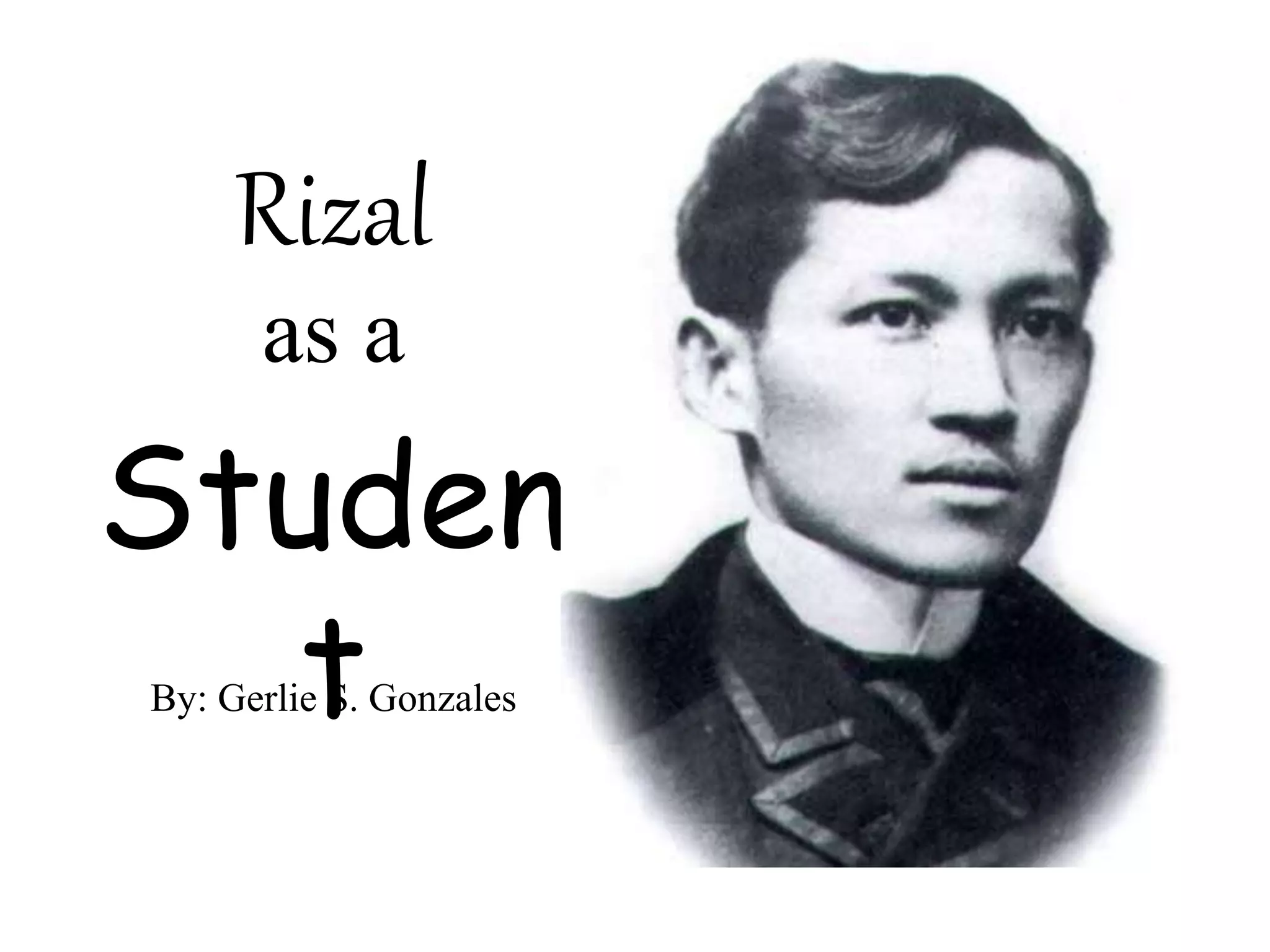 Rizal as a Student | PPTX