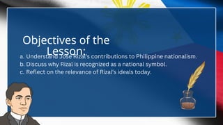 Rizal - Lesson 10 National Symbol - Life and Works of Rizal | PPTX