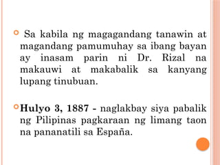 Rizal: Gat Jose Rizal's First travel.pptx