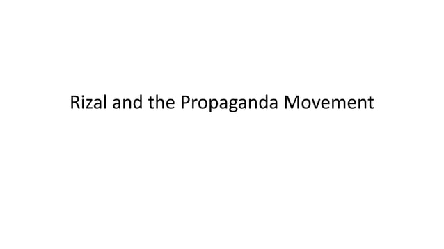 Rizal and the Propaganda Movement.pptx