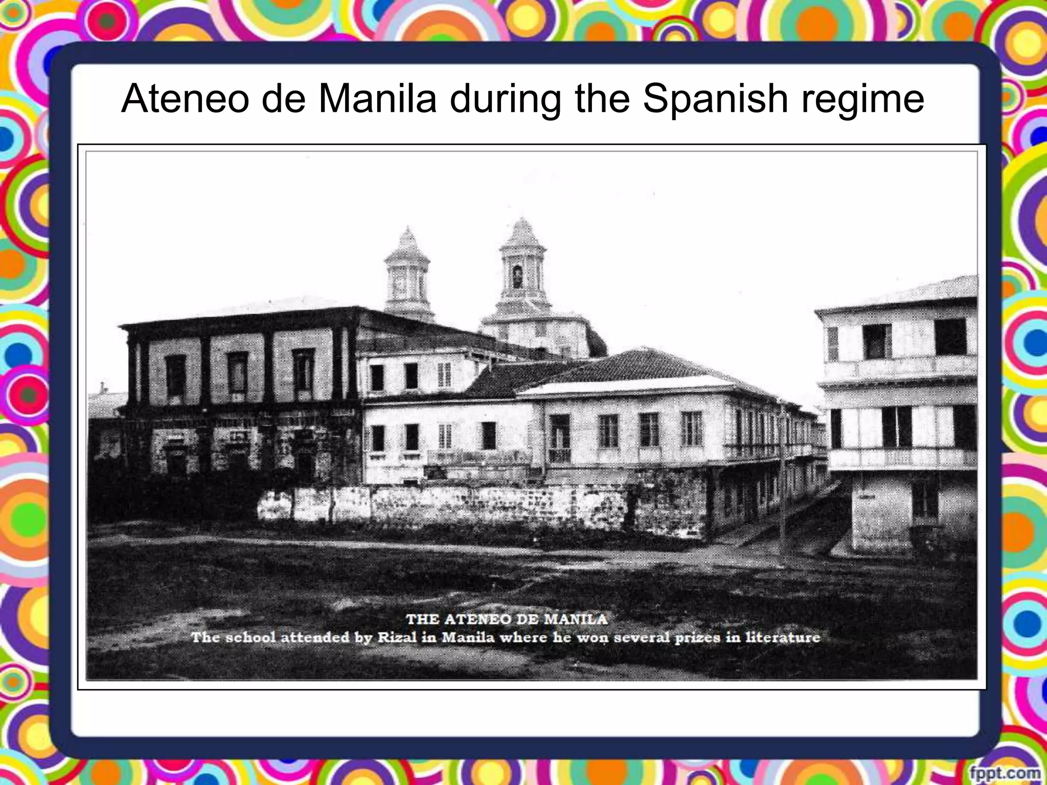 Rizal in ateneo de manila and UST | PPTX