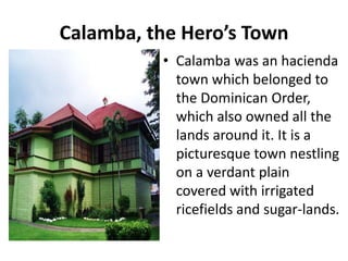 Rizal Childhood Years in Calamba & Biñan | PPTX