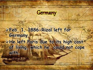 Rizal in germany and france | PPTX