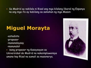 Si Rizal at ang Masonerya by Lorraine Anoran | PPT