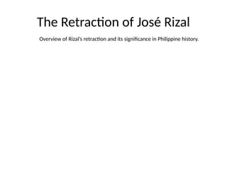 Rizal_Retraction. Important persons, events.pptx