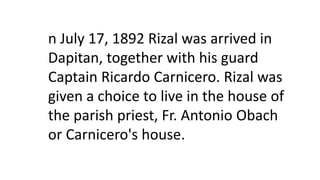 RizalS-Exile-in-Dapitan-And-The-Katipunan- | PPTX