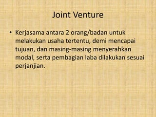 Rizal Sasmita Putra, Pengertian Joint Venture-12.03.4097