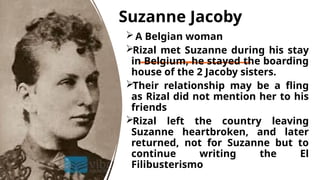 Rizal's Love Romances by William Jay MQ. | PPTX