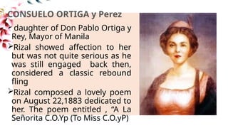 Rizal's Love Romances by William Jay MQ. | PPTX