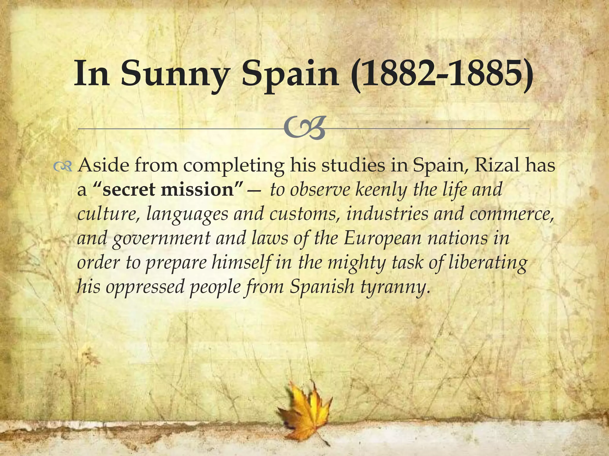 Rizal's Sojourn in Europe | PPTX