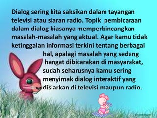 dialog interaktif | PPTX