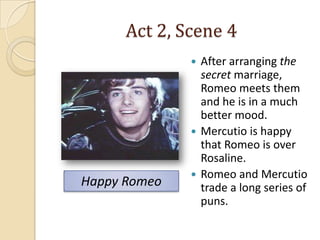 Romeo and Juliet Act 2, Scenes 3-6 Notes | PPTX