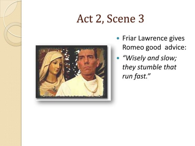 Romeo and Juliet Act 2, Scenes 3-6 Notes | PPTX