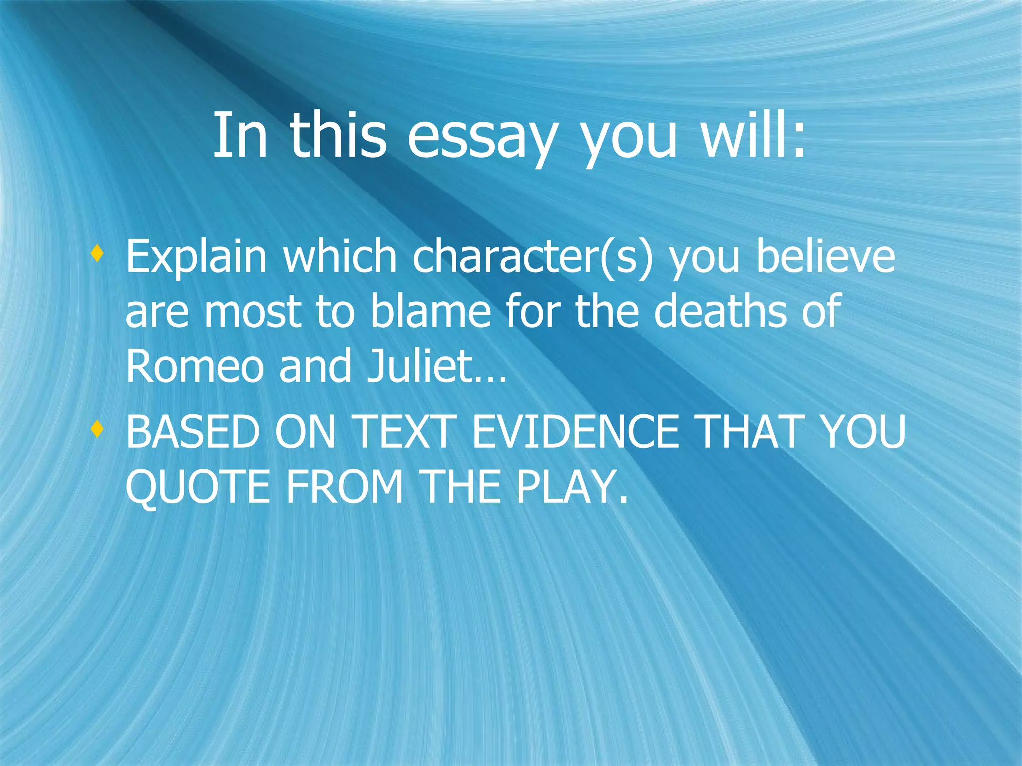 Romeo & Juliet—Expository Essay | PPT