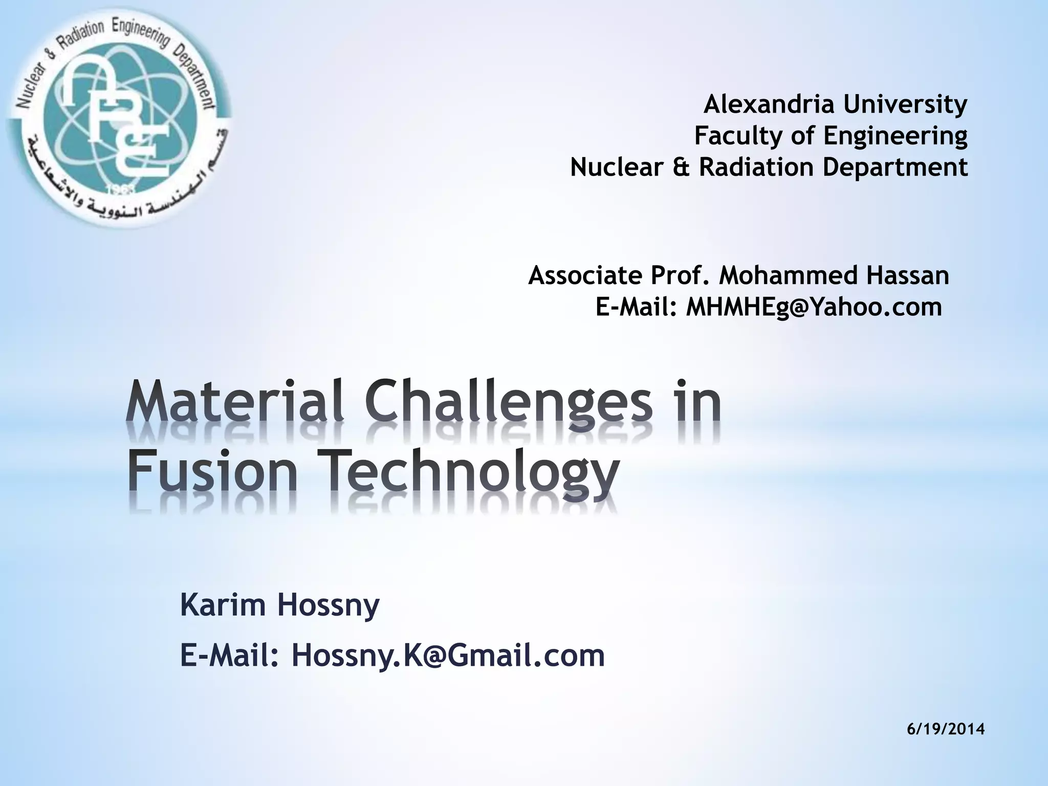 Material Challenges in Fusion Technology | PPTX