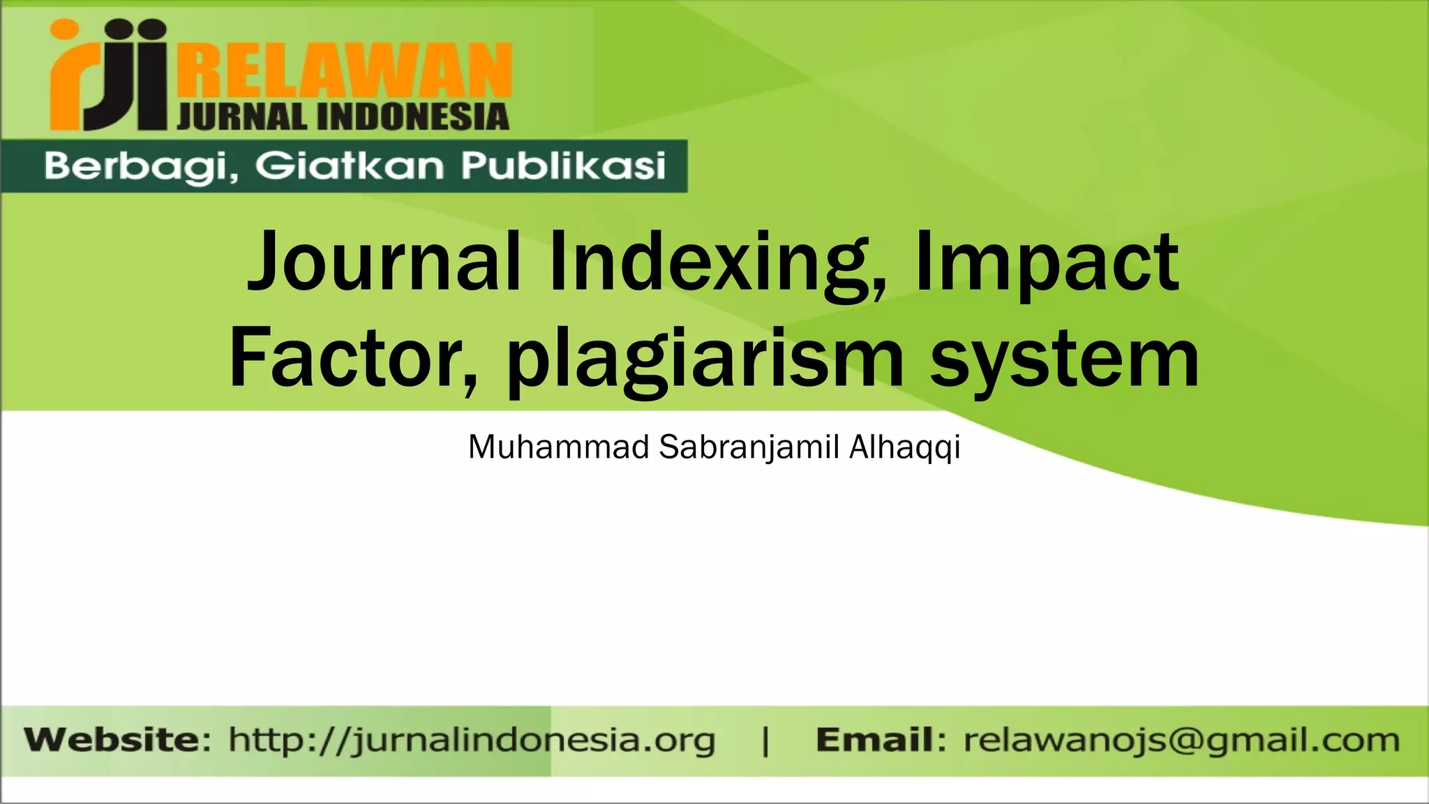 Journal Indexing, Impact Factor and Plagiarism System | PDF